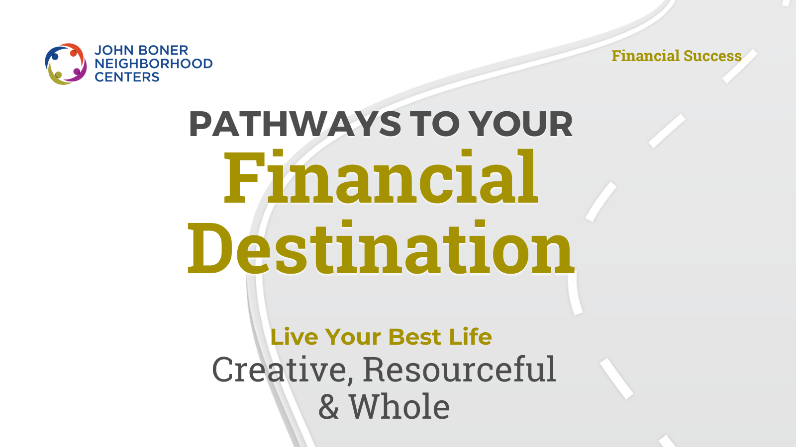 Pathways to Your Financial Destination Workshop - John Boner ...