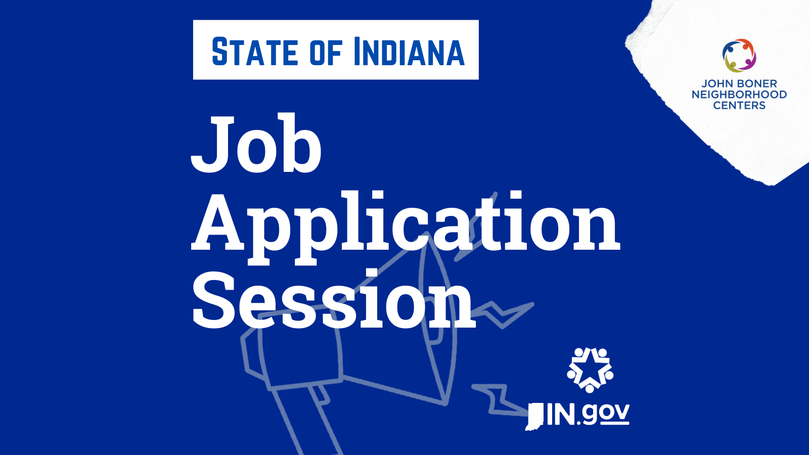 Indiana State Jobs Application Session - John Boner Neighborhood Centers